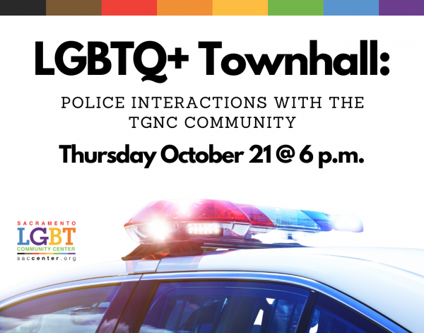 Join our LGBTQ+ Townhall: Sac PD Interactions with TGNC Community