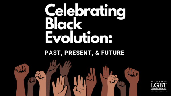 Celebrating Black History, Present, and Future. - Sacramento LGBT ...