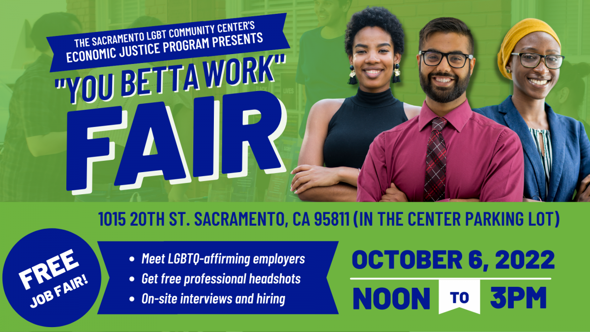 You Betta Work Fair! - Sacramento LGBT Community Center